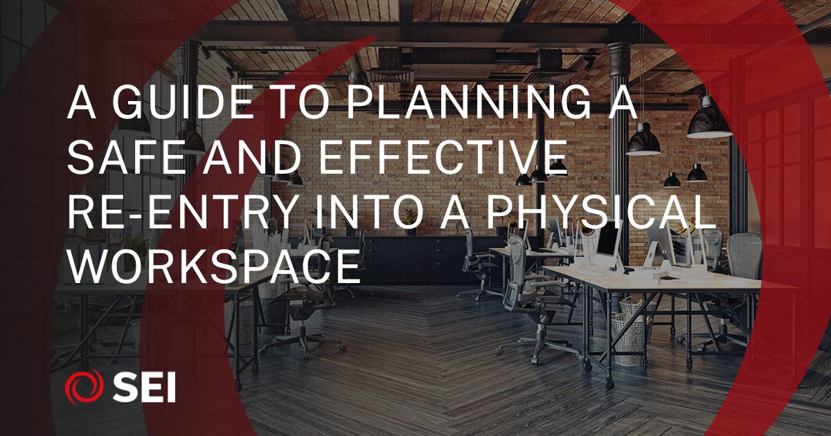 SEI | Insights | Returning to the Office After COVID-19