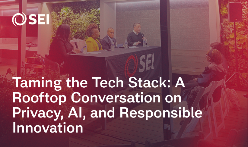Taming the Tech Stack: A Rooftop Conversation on Privacy and AI | SEI ...